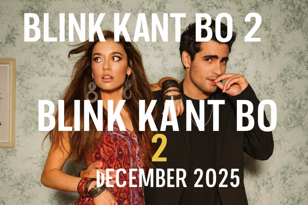 Blink Kant Bo 2 Teasers December 2025 - Teaserseries